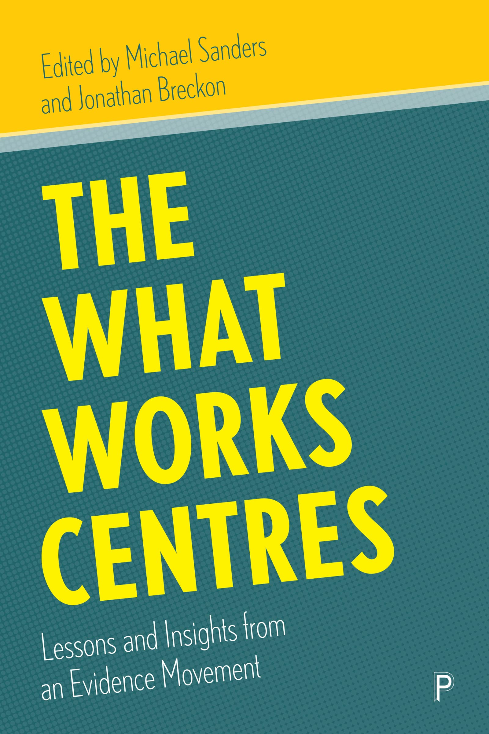 The What Works Centres: Lessons and Insights from an Evidence Movement ...