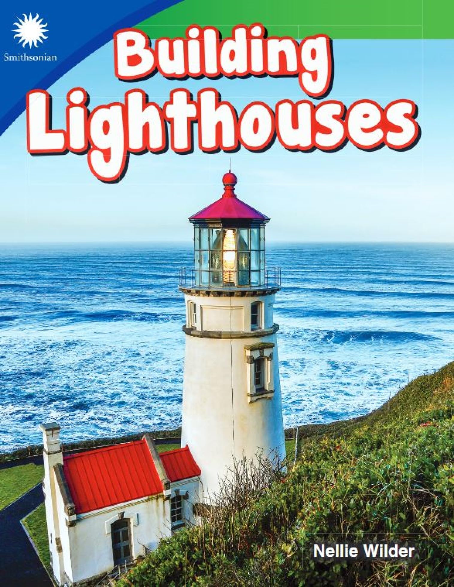 Amazon.com: Building Lighthouses (Smithsonian: Informational Text ...
