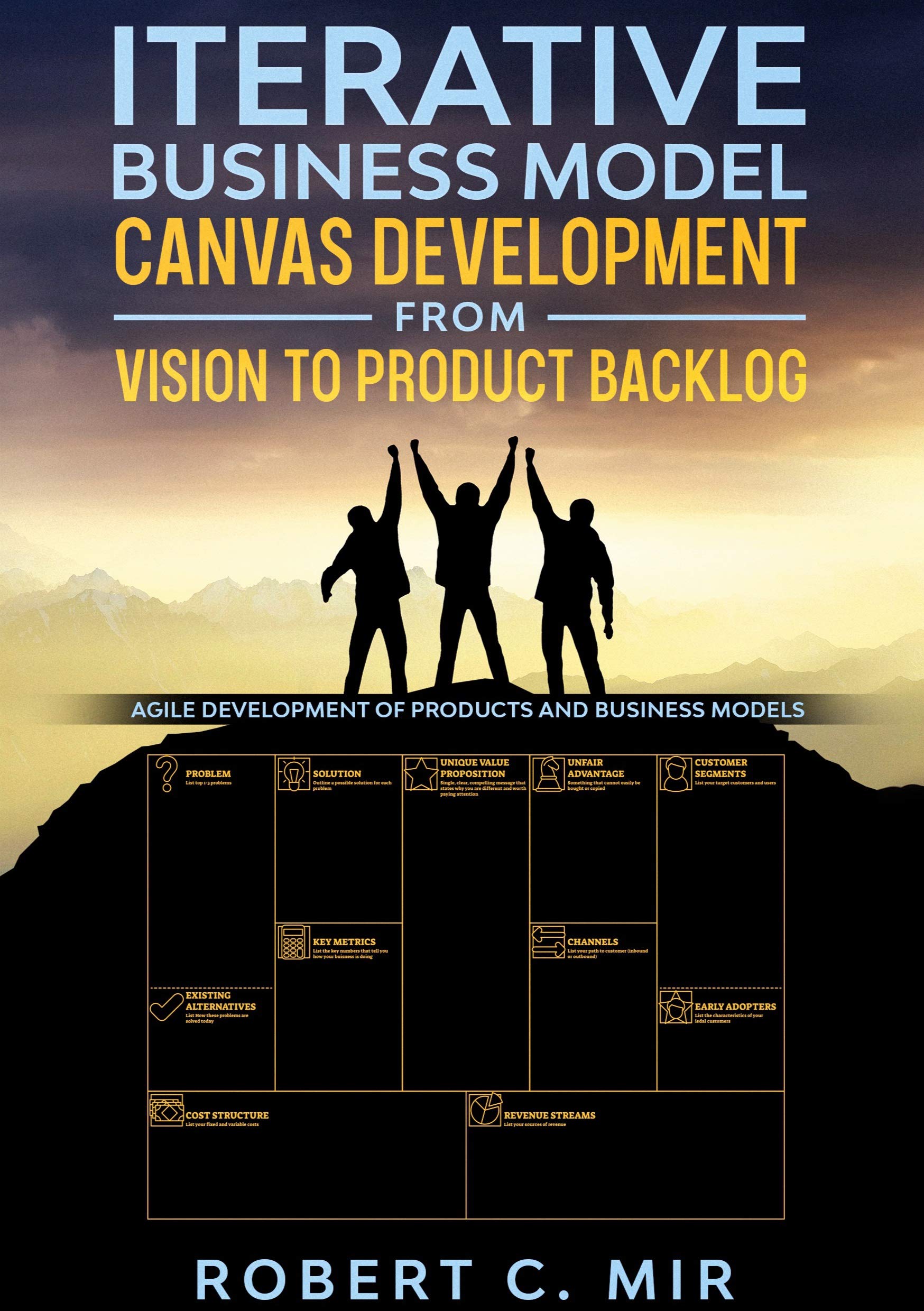 Buy Iterative Business Model Canvas Development - From Vision to ...