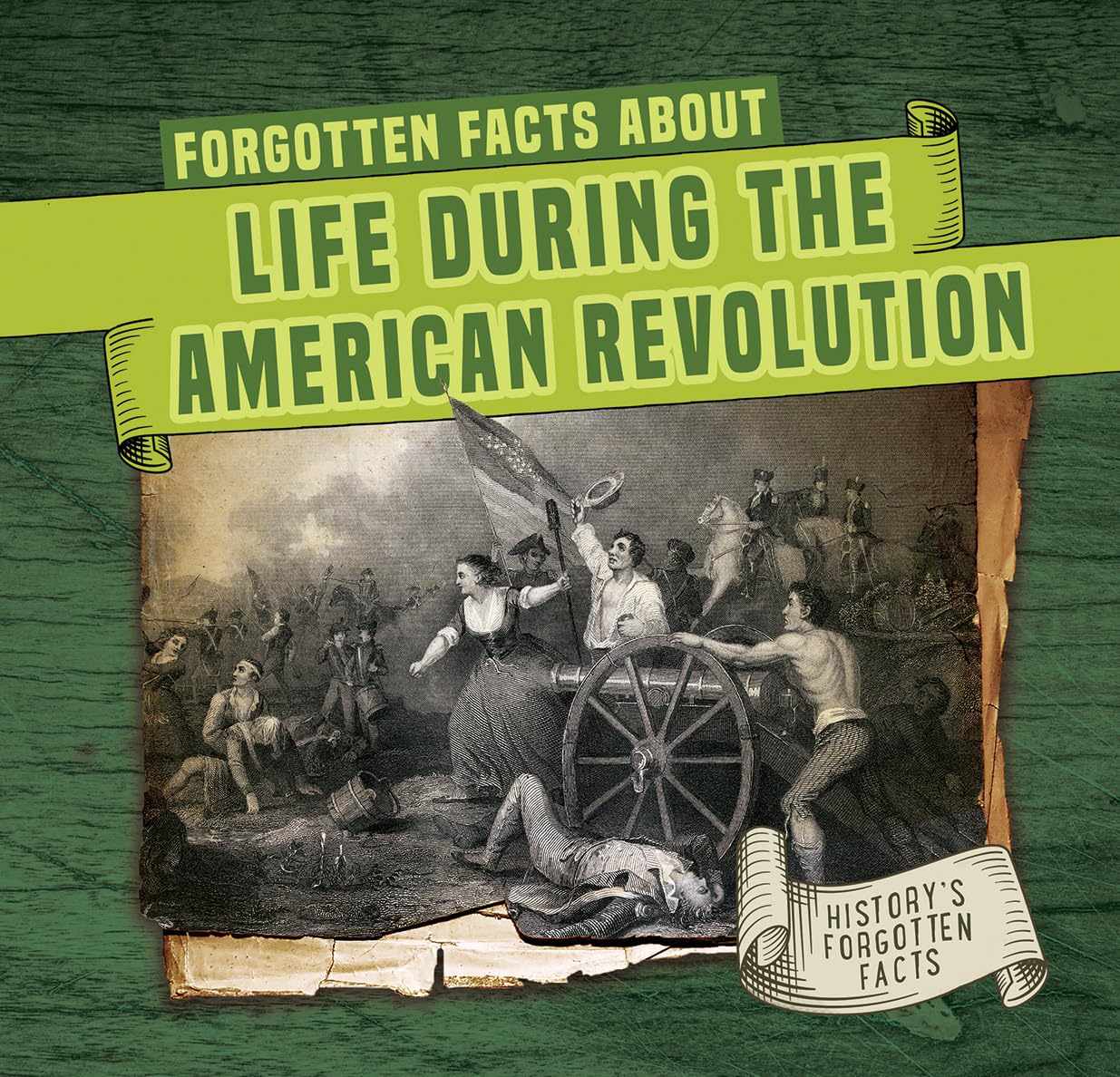 Forgotten Facts About Life During the American Revolution (History's ...