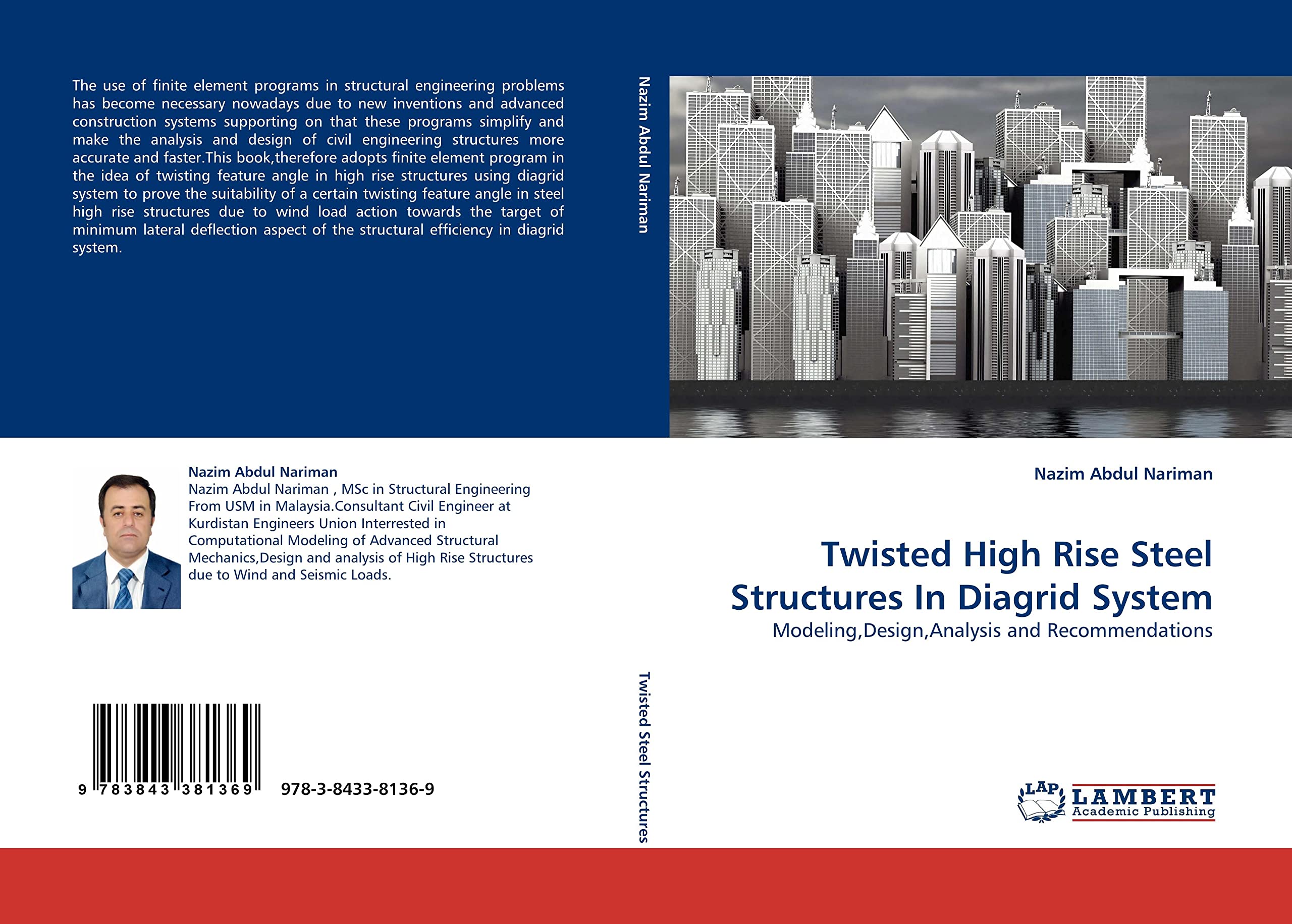 Twisted High Rise Steel Structures In Diagrid System: Modeling,Design ...