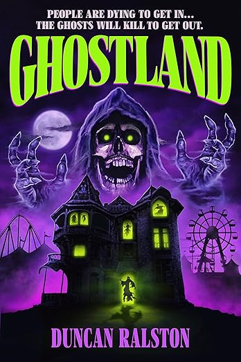 Ghostland: Ghost Hunter Edition - Kindle edition by Ralston, Duncan ...