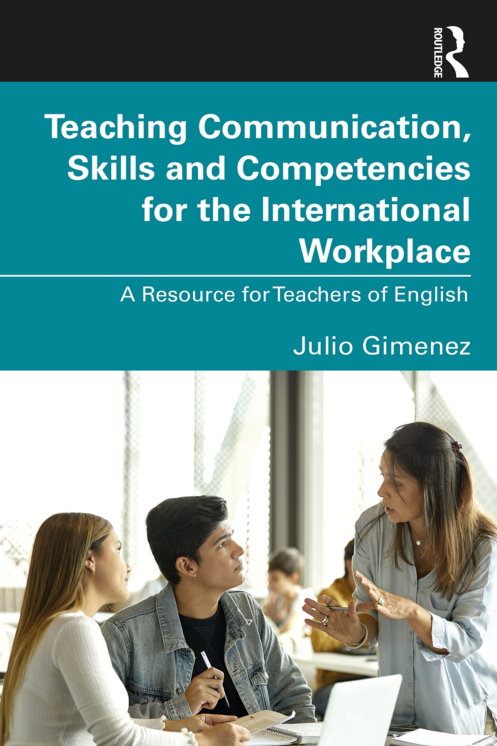 Teaching Communication, Skills and Competencies for the International ...