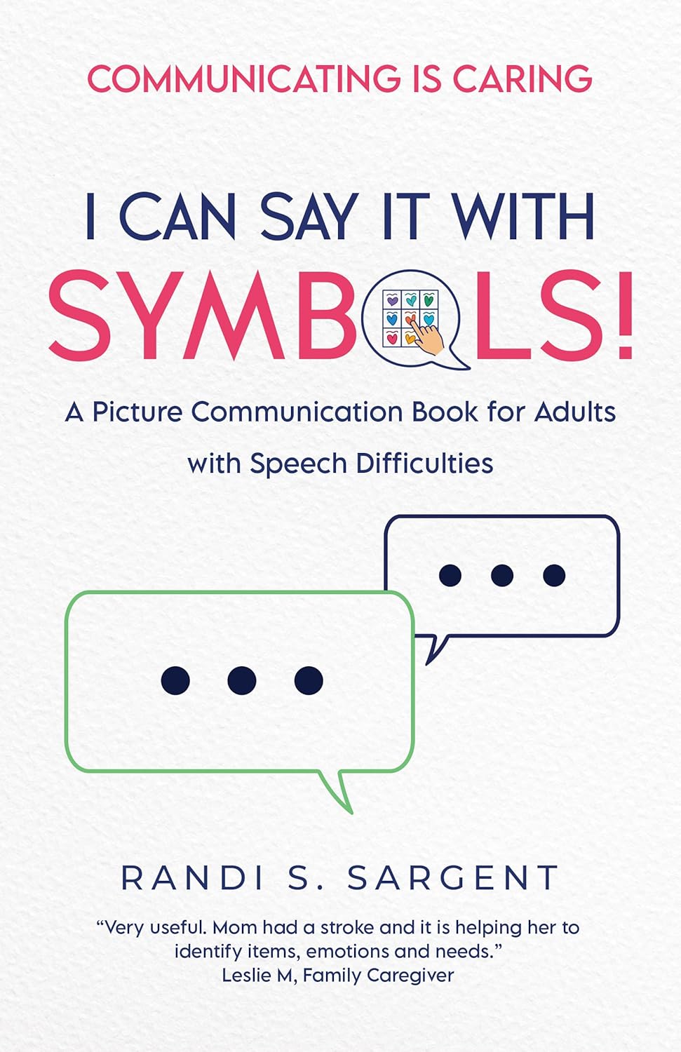 I Can Say It With Symbols!: A Picture Communication eBook for Adults ...