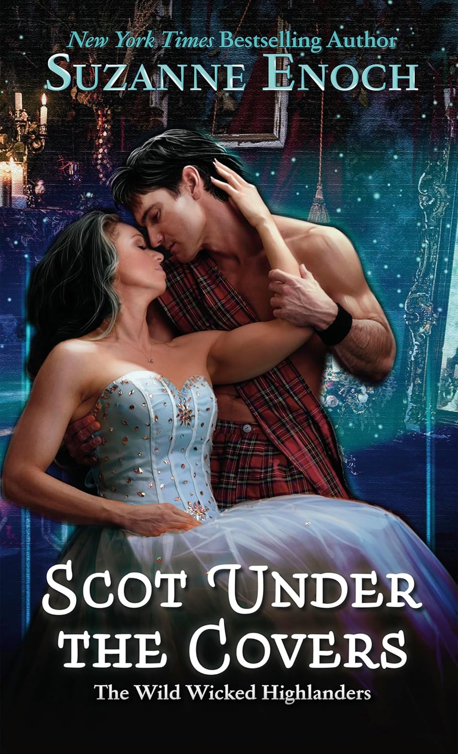 Scot Under the Covers (The Wild Wicked Highlanders, 2): Enoch, Suzanne: 9781432878986: Amazon ...