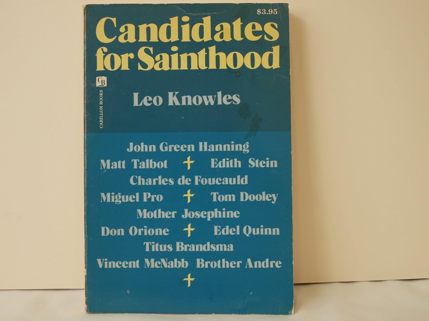 Candidates for sainthood: Knowles, Leo: 9780893100360: Amazon.com: Books