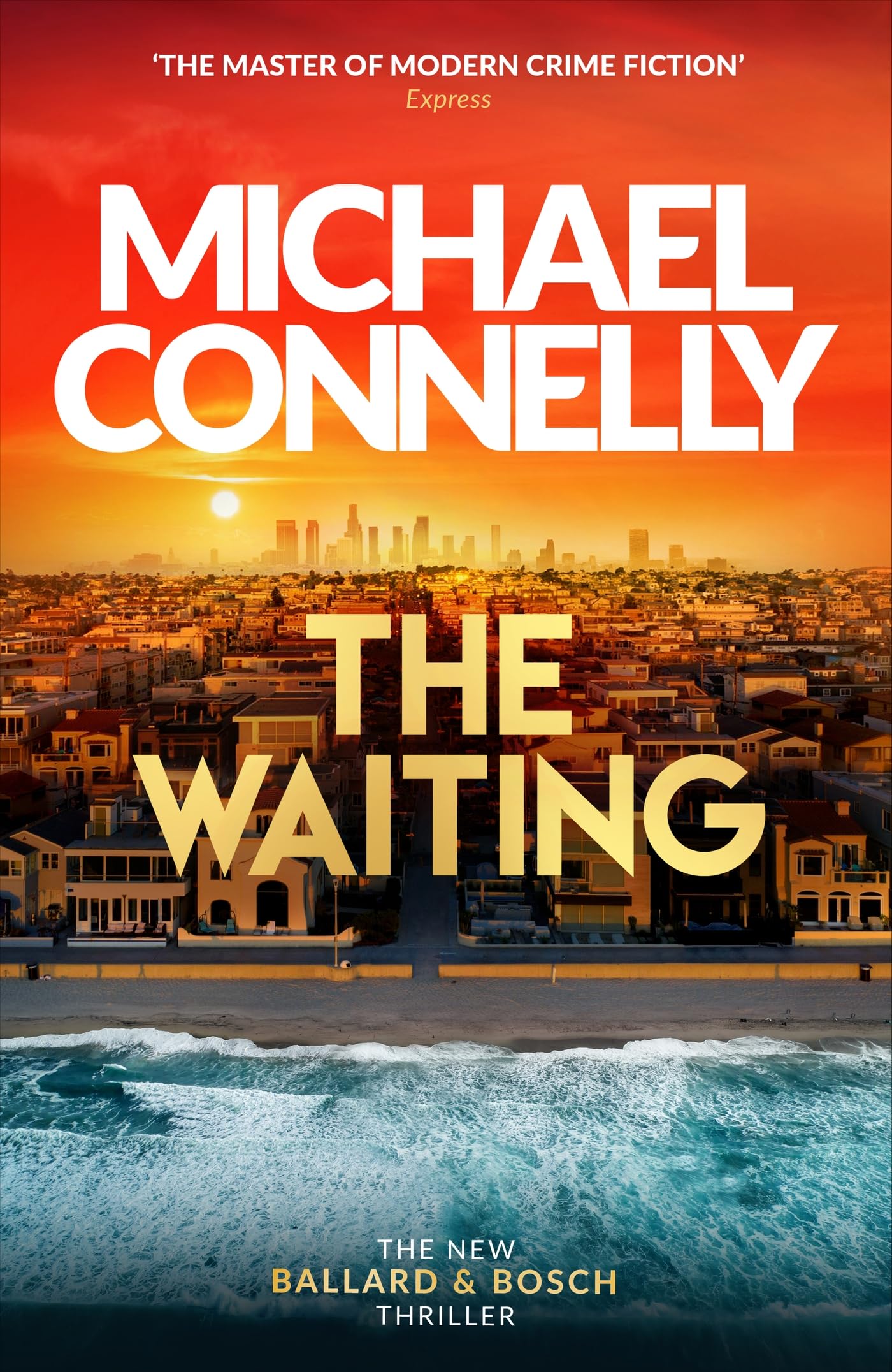 The Waiting: Out Now! The Brand New Ballard & Bosch Thriller (Ballard ...