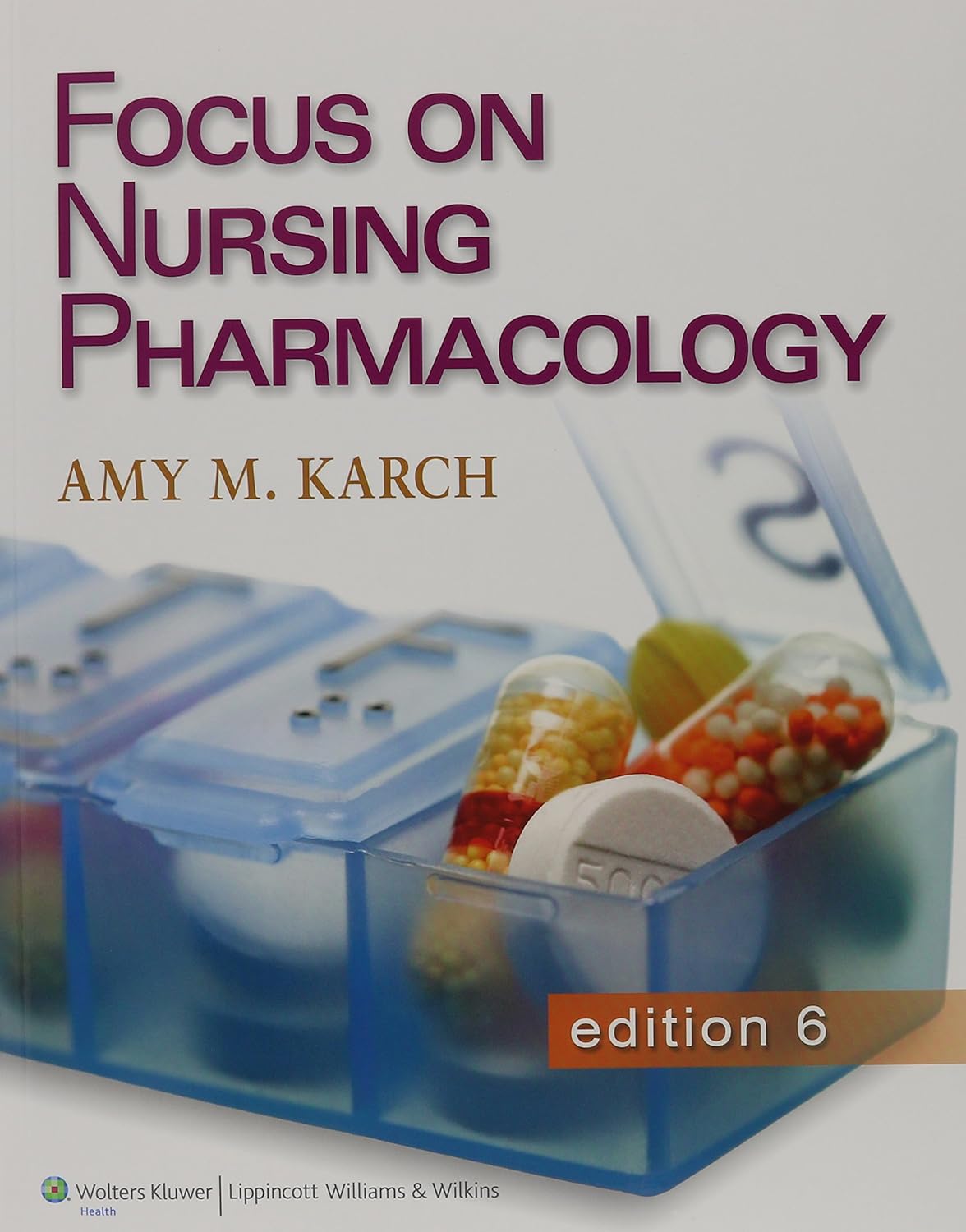 Focus on Nursing Pharmacology + DocuCare Access Code + Photo Atlas of ...