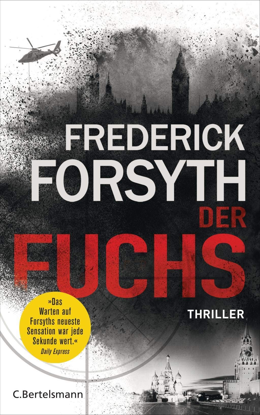 Der Fuchs: Thriller : Forsyth, Frederick, Schmidt, Rainer: Amazon.de ...