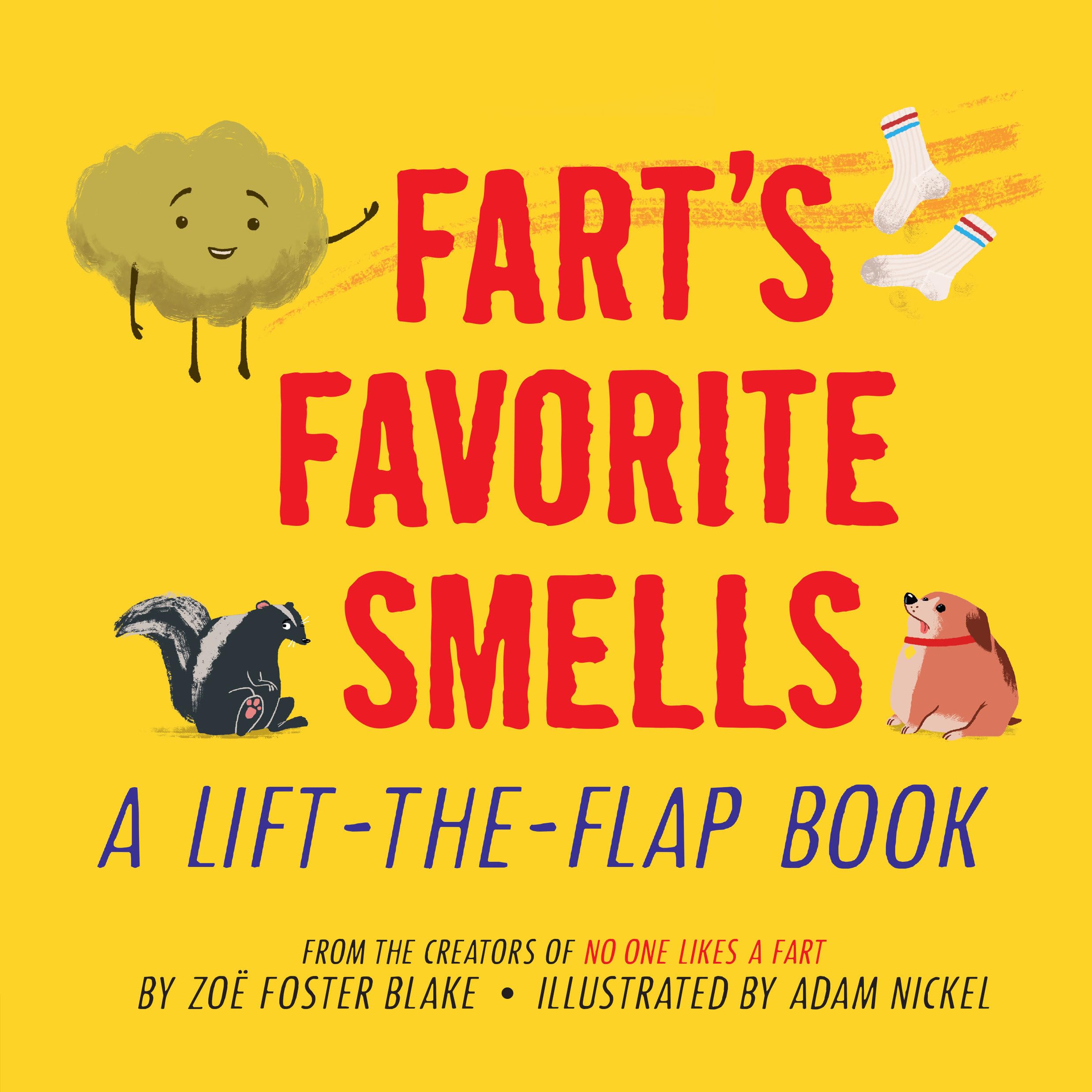 Amazon.com: Fart's Favorite Smells: A Lift-the-Flap Book: 9780593887004 ...