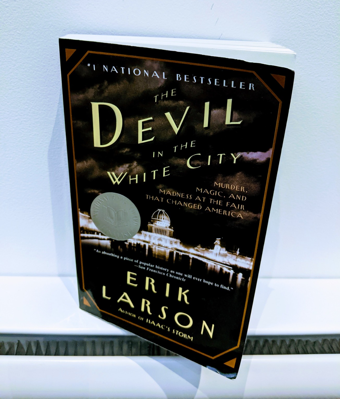 The Devil in the White City: Murder, Magic, and Madness at the Fair ...