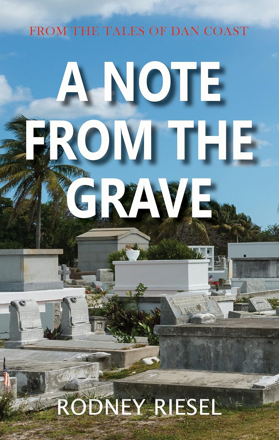 Amazon.com: A Note From the Grave (From the Tales of Dan Coast Book 15 ...