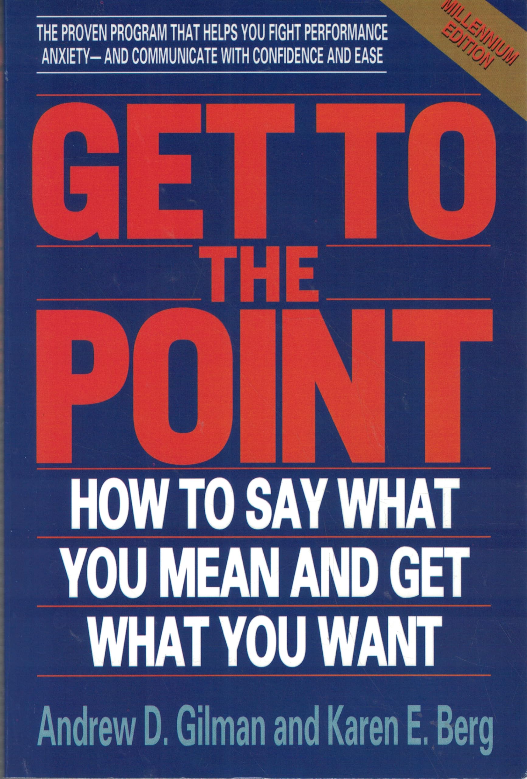 Amazon.com: Get to the Point: How to Say What You Mean and Get What You ...
