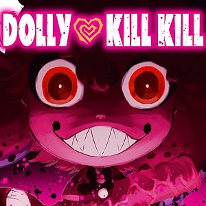 Amazon.com: Dolly Kill Kill Vol. 1 eBook : Nomura, Yusuke, Nomura, Yusuke: Kindle Store