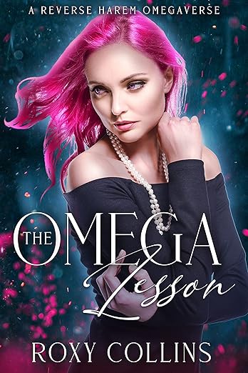 Amazon.com: The Omega Lesson: A Reverse Harem Omegaverse (Billionaires in Heat Book 2) eBook ...