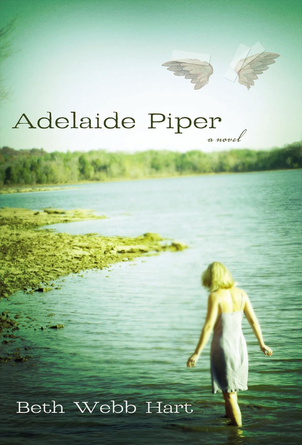 Adelaide Piper: Beth Webb Hart: 9781595540270: Amazon.com: Books