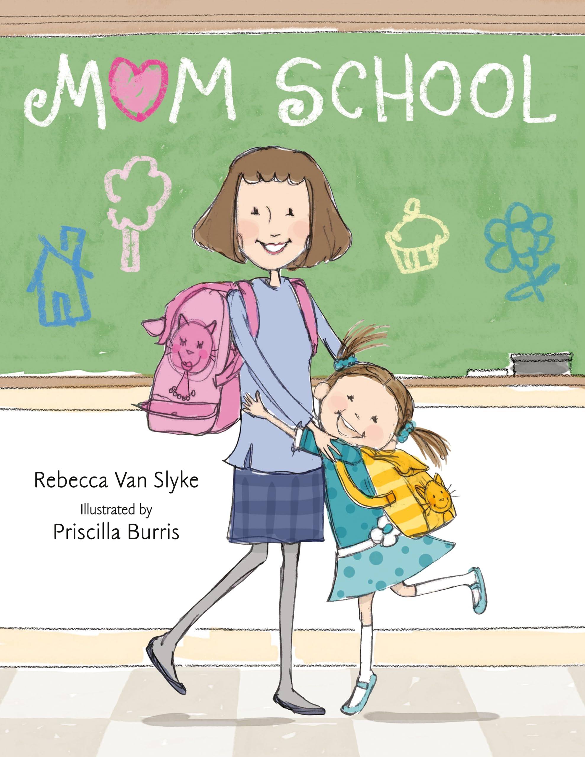 Mom School: Van Slyke, Rebecca, Burris, Priscilla: 9780593374382 ...