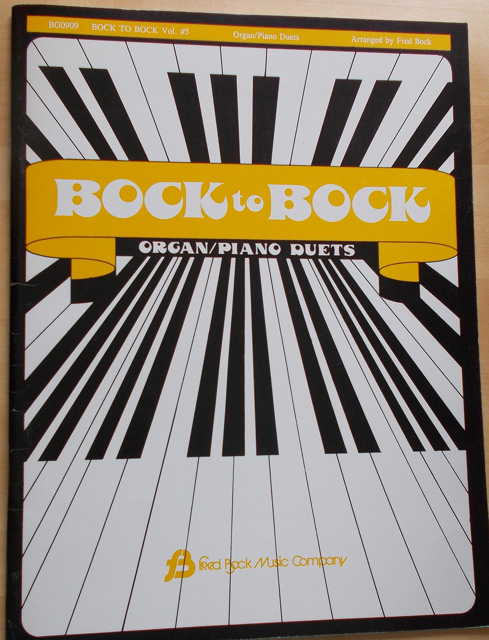 Bock to Bock (Piano-Organ Duets, Vol. 5): Bock, Fred: 9780634011924 ...