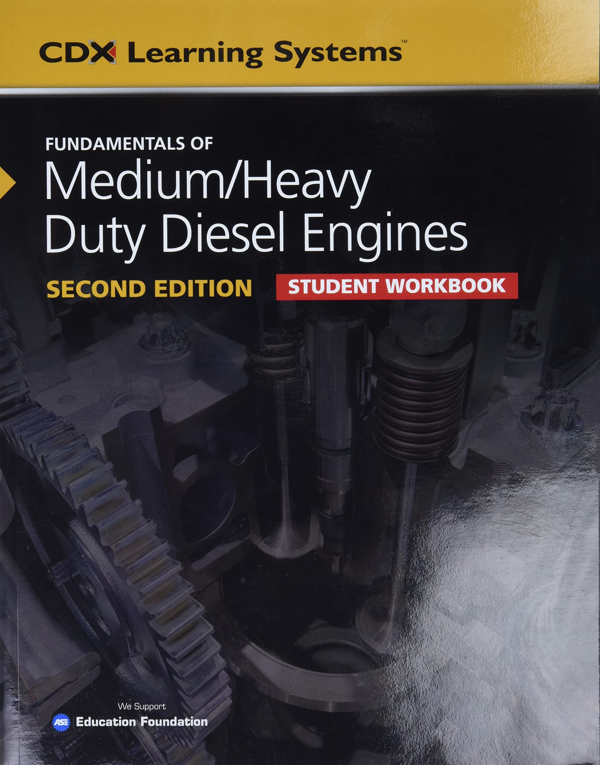 Fundamentals of Medium/Heavy Duty Diesel Engines Student Workbook ...