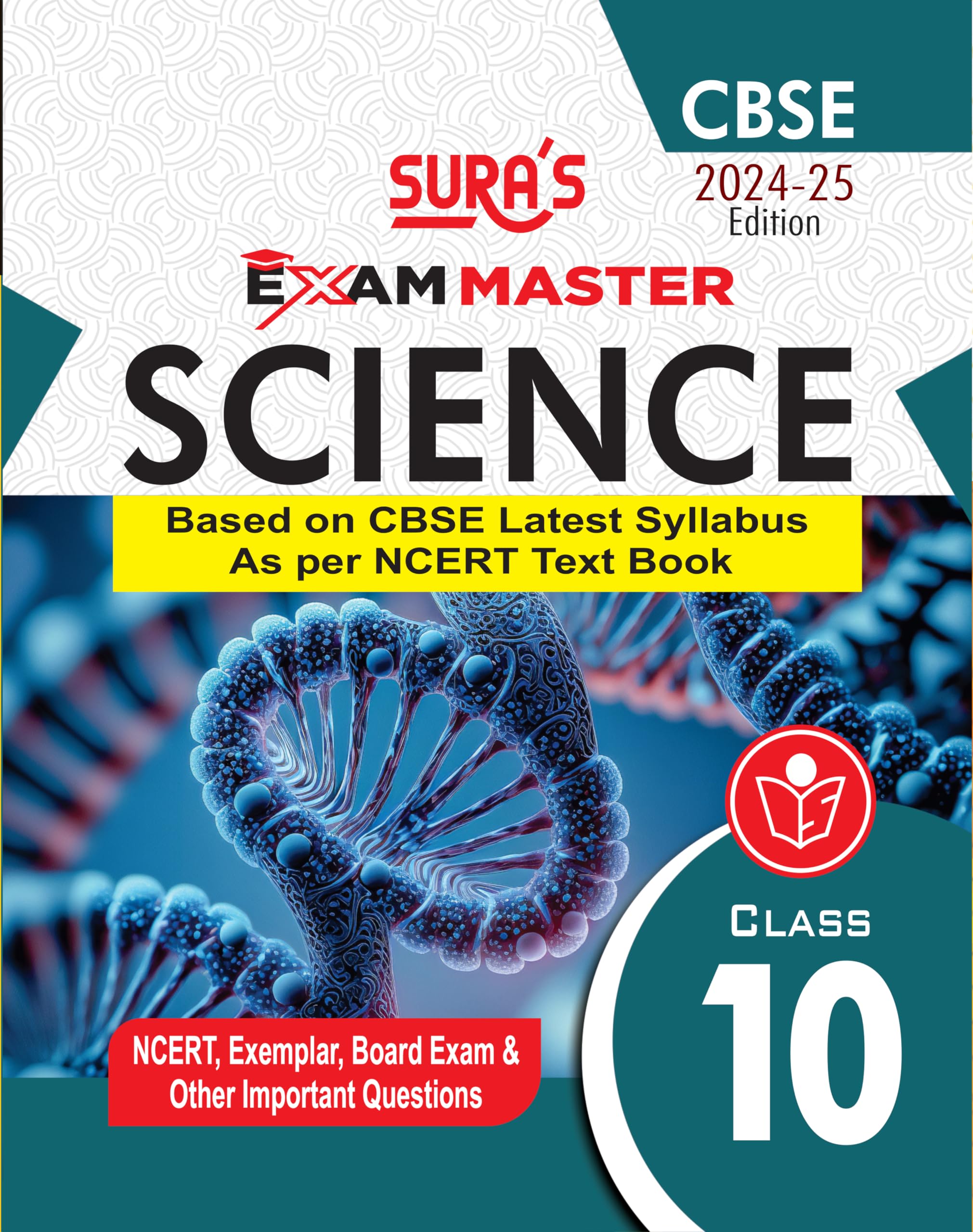 SURA`S 10th Standard CBSE Exam Master Science Guide 2024-25 Edition : A ...