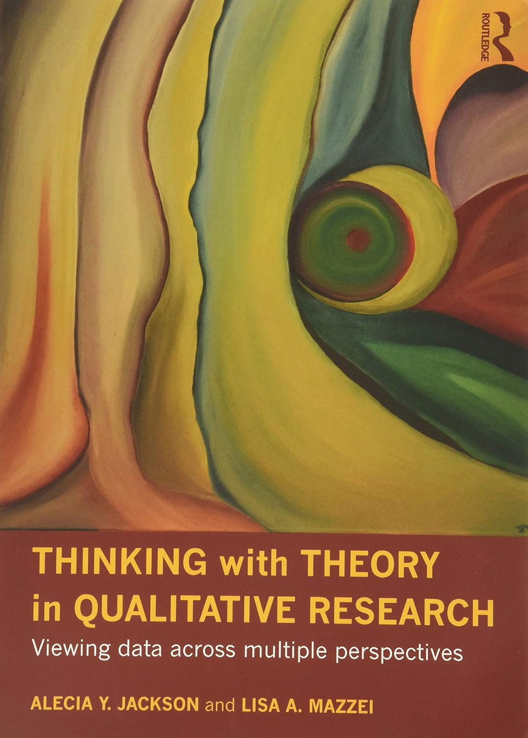 Thinking with Theory in Qualitative Research: Jackson, Alecia ...