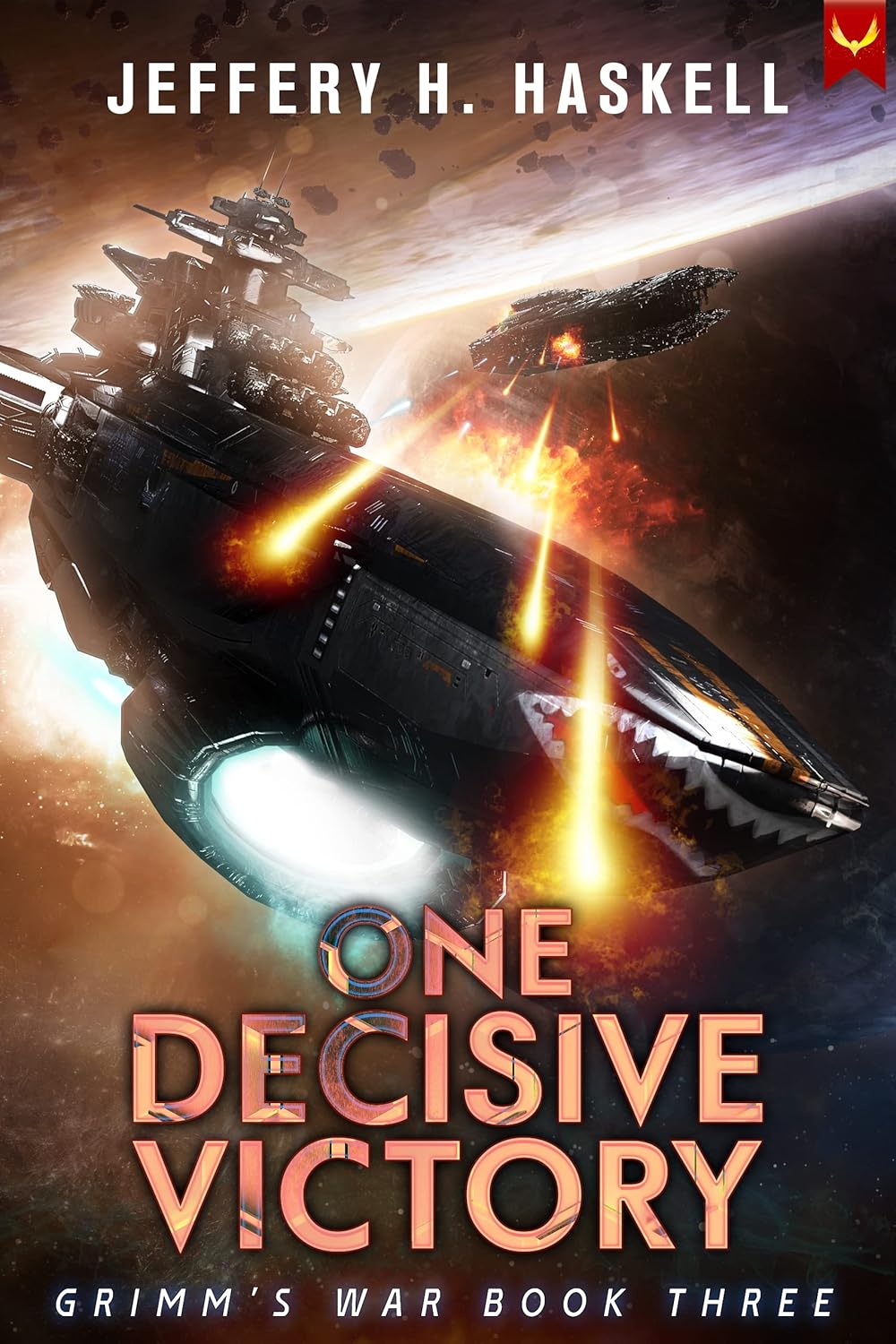 One Decisive Victory: A Military Sci-Fi Series (Grimm's War Book 3 ...