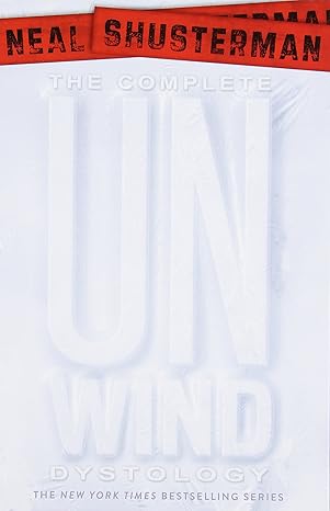 Amazon.com: The Complete Unwind Dystology: Unwind; UnWholly; UnSouled ...