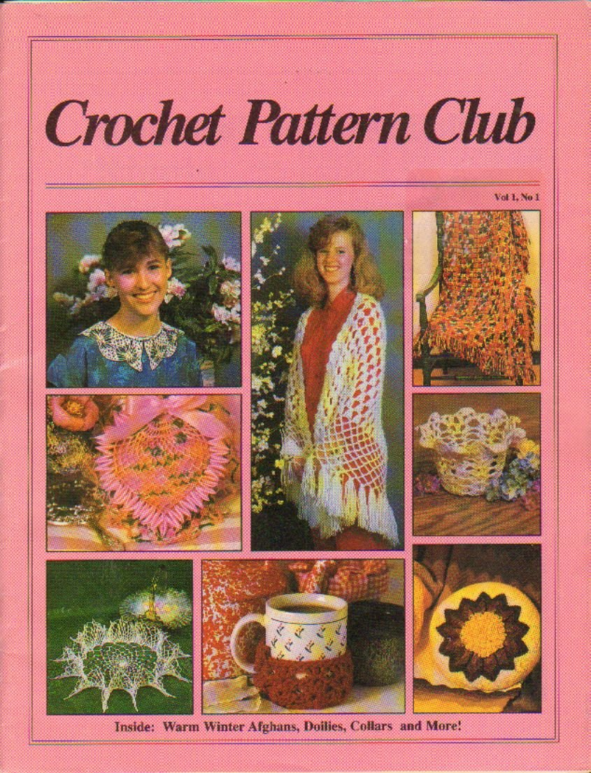 Crochet Pattern Club Vol 1 No. 1: anonymous: Amazon.com: Books