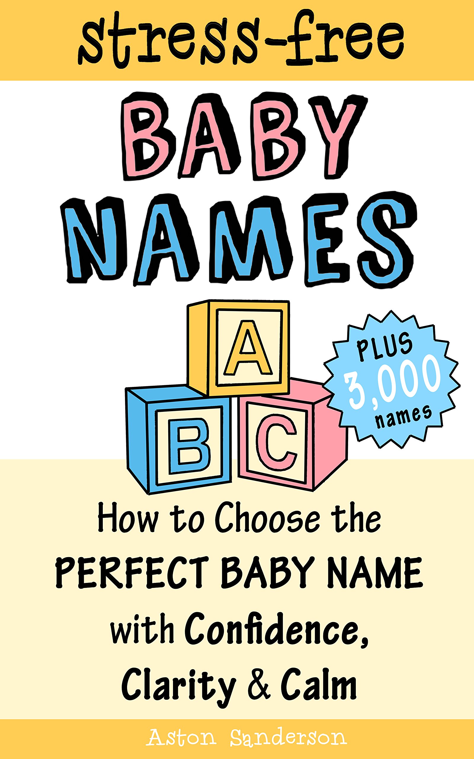 Buy Baby Names: How to Choose the Perfect Baby Name with Confidence ...