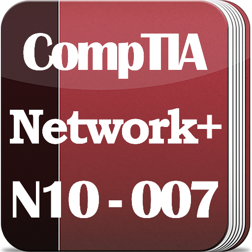 CompTIA Network+ Certification: N10-007 Exam - App on Amazon Appstore