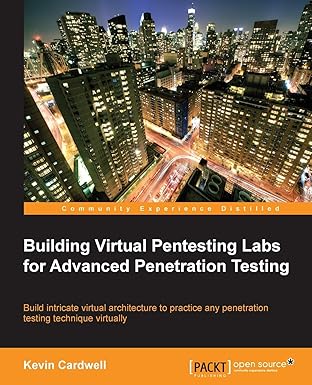 Building Virtual Pentesting Labs for Advanced Penetration Testing ...