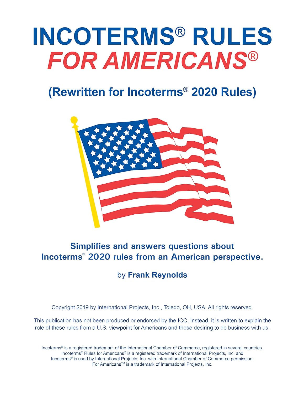 Incoterms® Rules for Americans®: Frank Reynolds: 9781886457126: Books ...