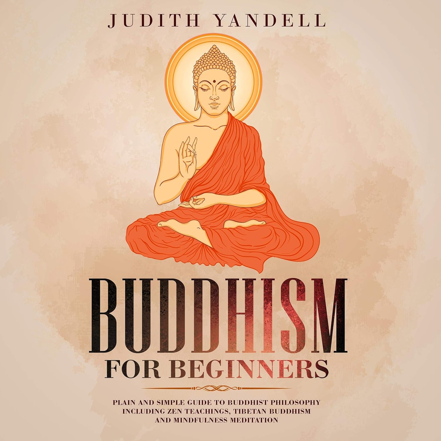 Amazon.com: Buddhism for Beginners: Plain and Simple Guide to Buddhist ...