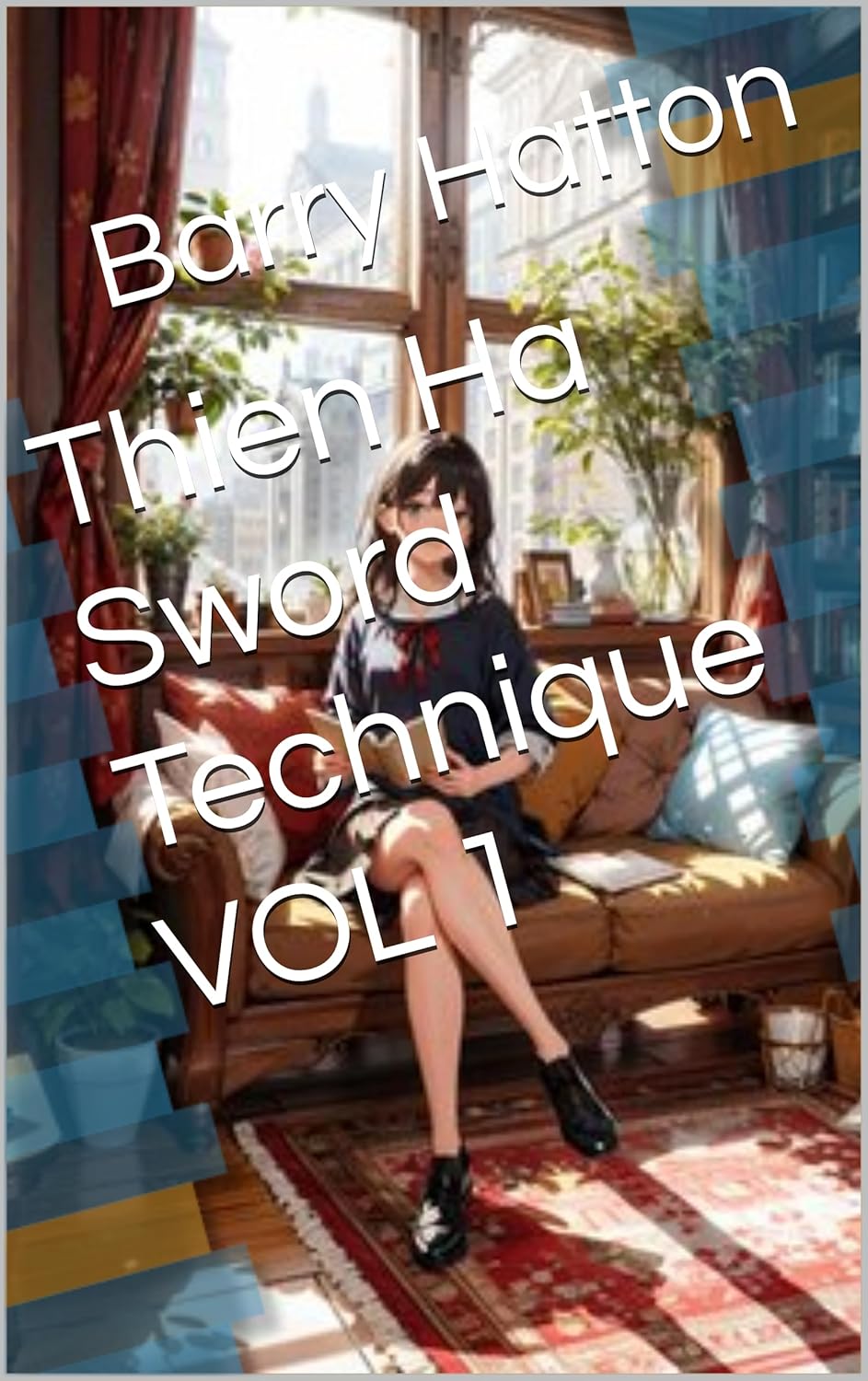 Amazon.com: Thien Ha Sword Technique VOL 1 eBook : Barry Hatton: Kindle ...