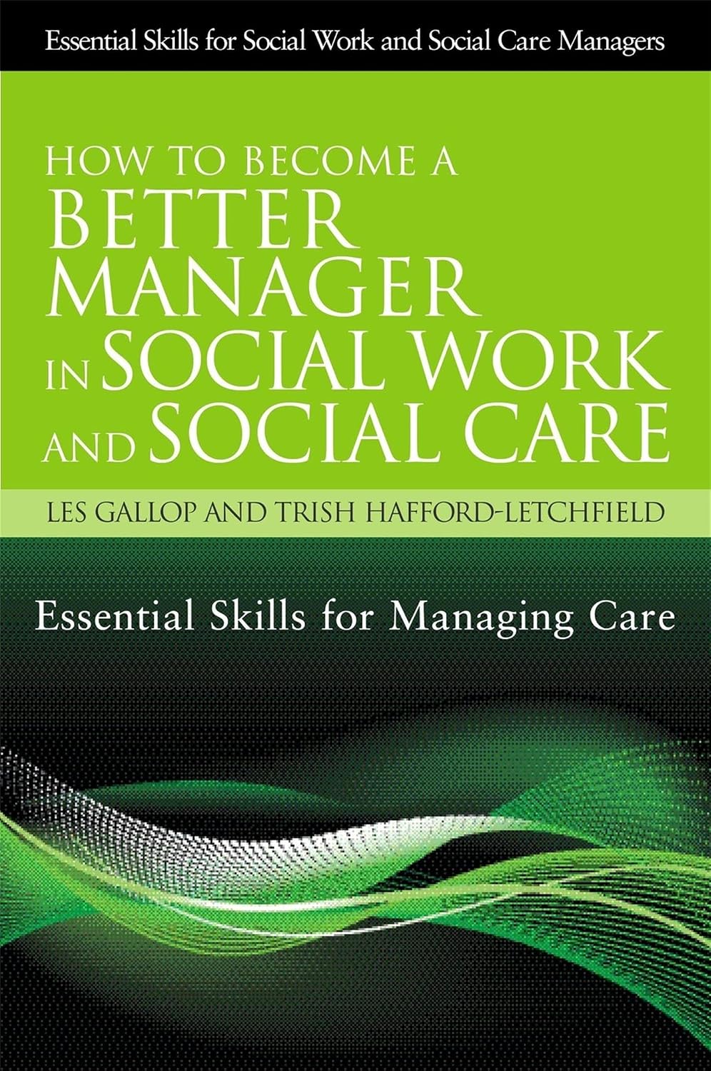 How to Become a Better Manager in Social Work and Social Care ...