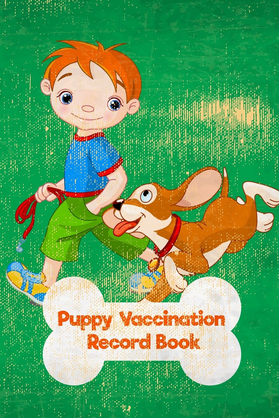 Puppy Vaccination Record Book : Dog Maintenance Log :Pet Health Records ...