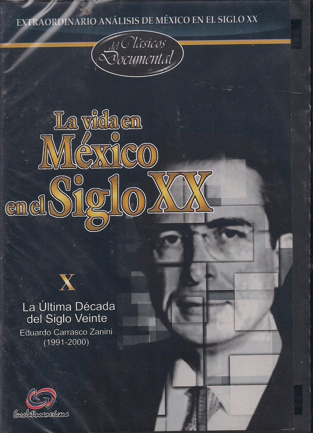 Buy LA VIDA EN MEXICO EN EL SIGLO XX VOL.X LA ULTIMA DECADA DEL SIGLO ...