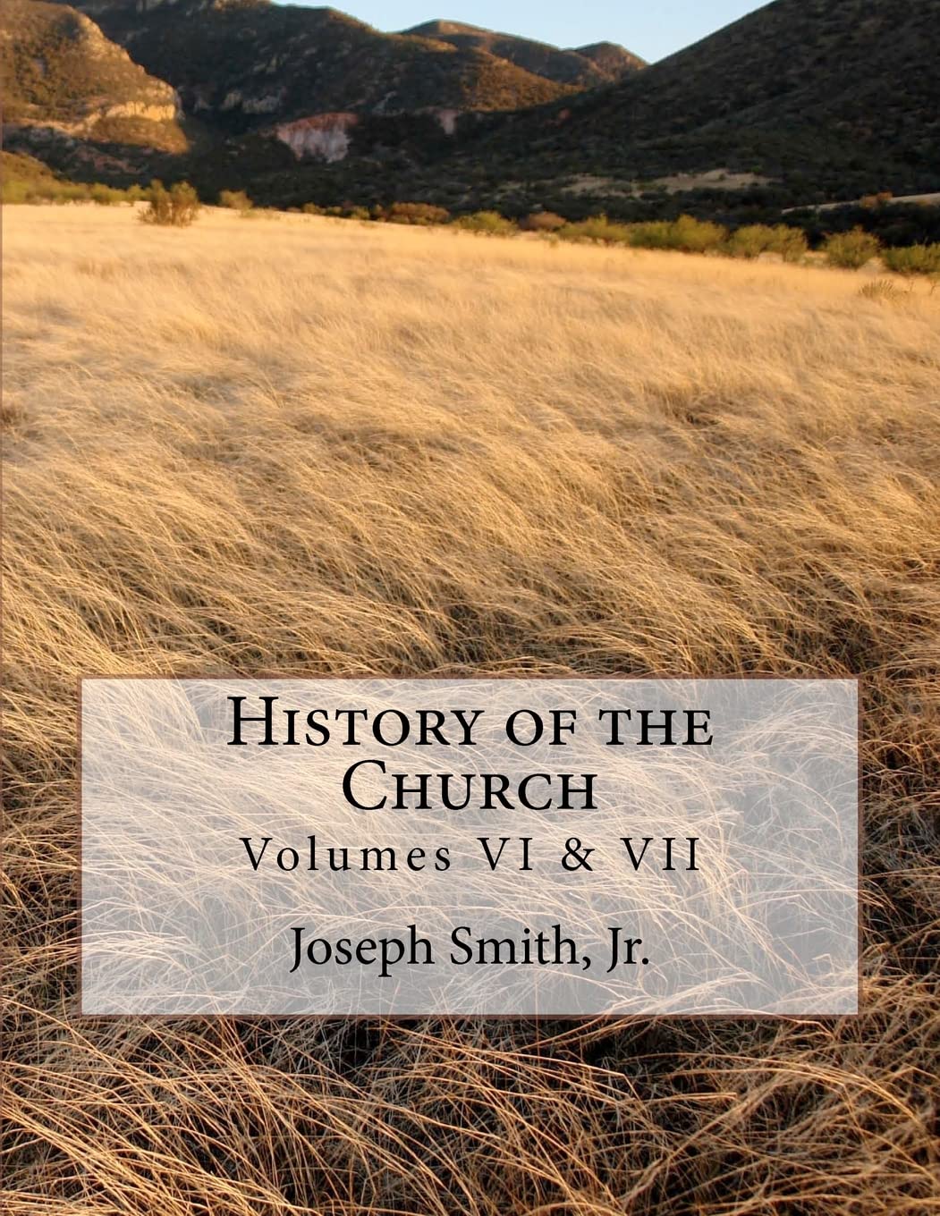 History of the Church: of Jesus Christ of Latter-day Saints ...