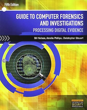 Guide to Computer Forensics and Investigations + MindTap Security Lab, 1 term 6 months Access ...