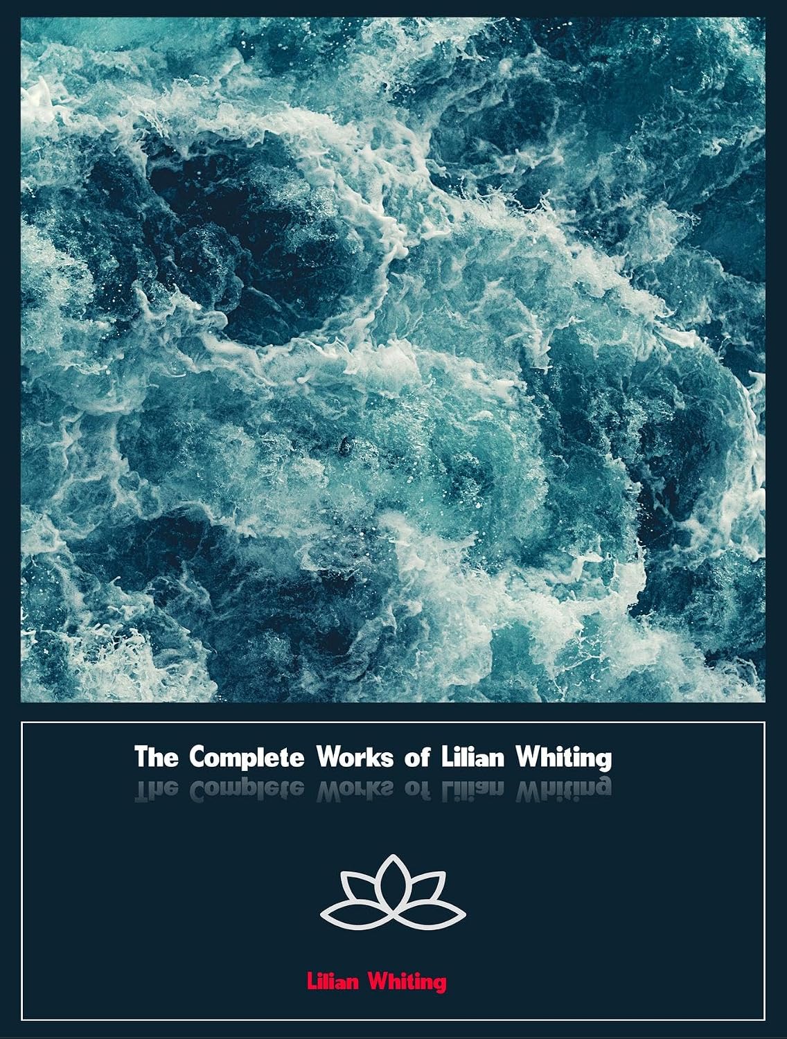 Amazon.com: The Complete Works of Lilian Whiting eBook : Lilian Whiting ...