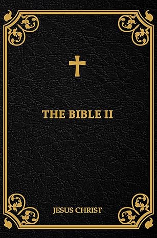 Amazon.com: The Bible II eBook : Christ, Jesus: Kindle Store