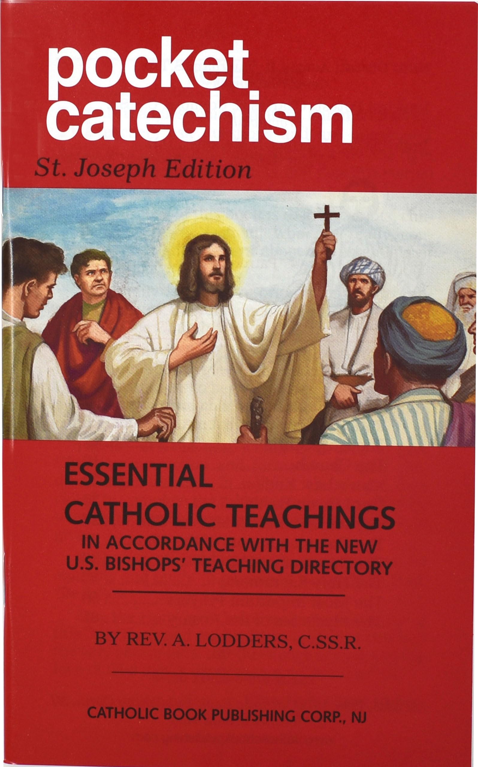 Pocket Catechism: Essential Catholic Teachings in Accordance with the ...