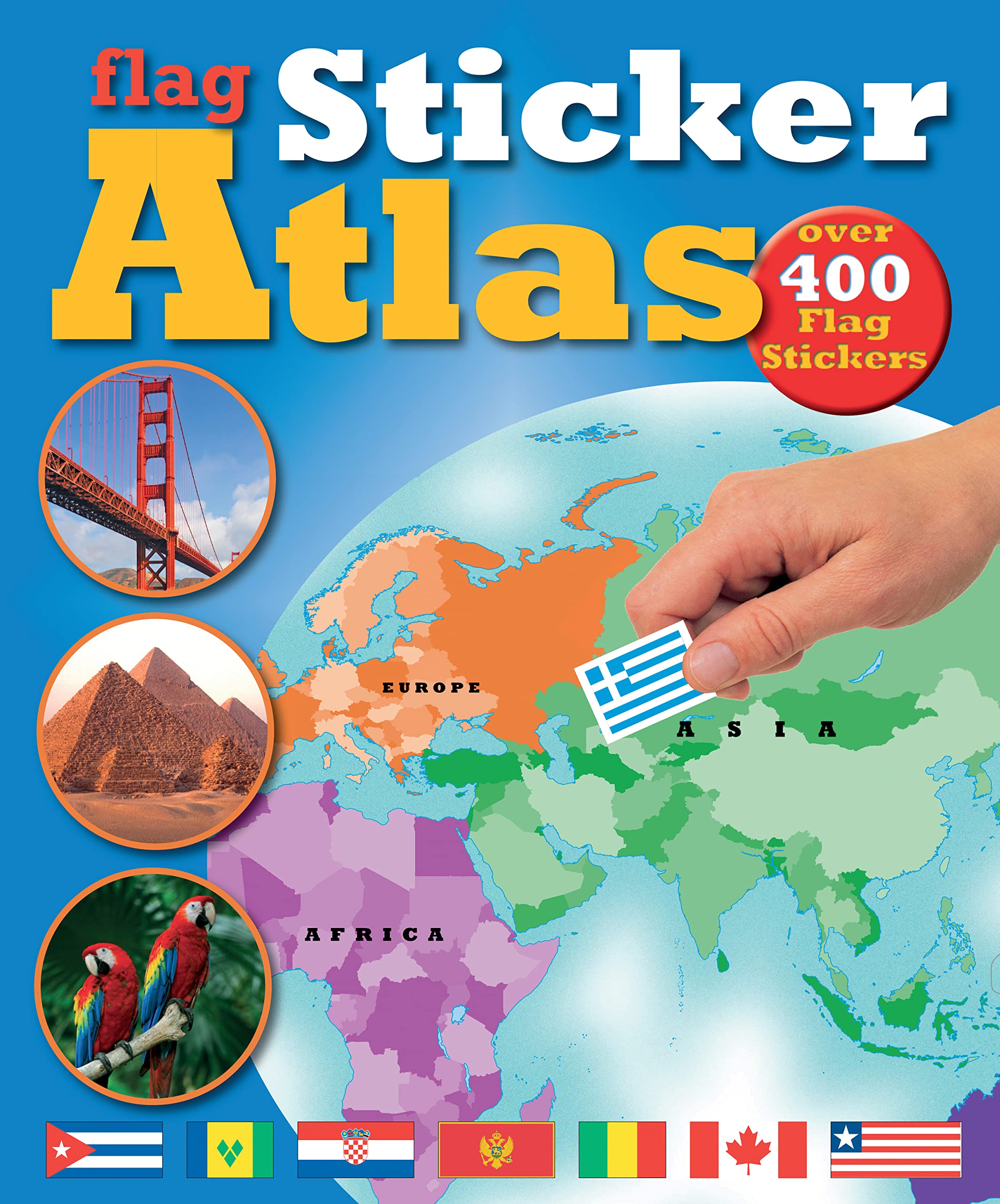 Flag Sticker Atlas: Over 400 Flag Stickers for 7+: Christi Gunzl ...