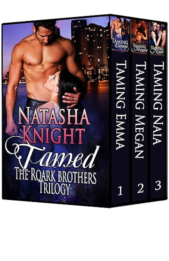 Amazon.com: Tamed: The Roark Brothers Trilogy eBook : Knight, Natasha: Kindle Store