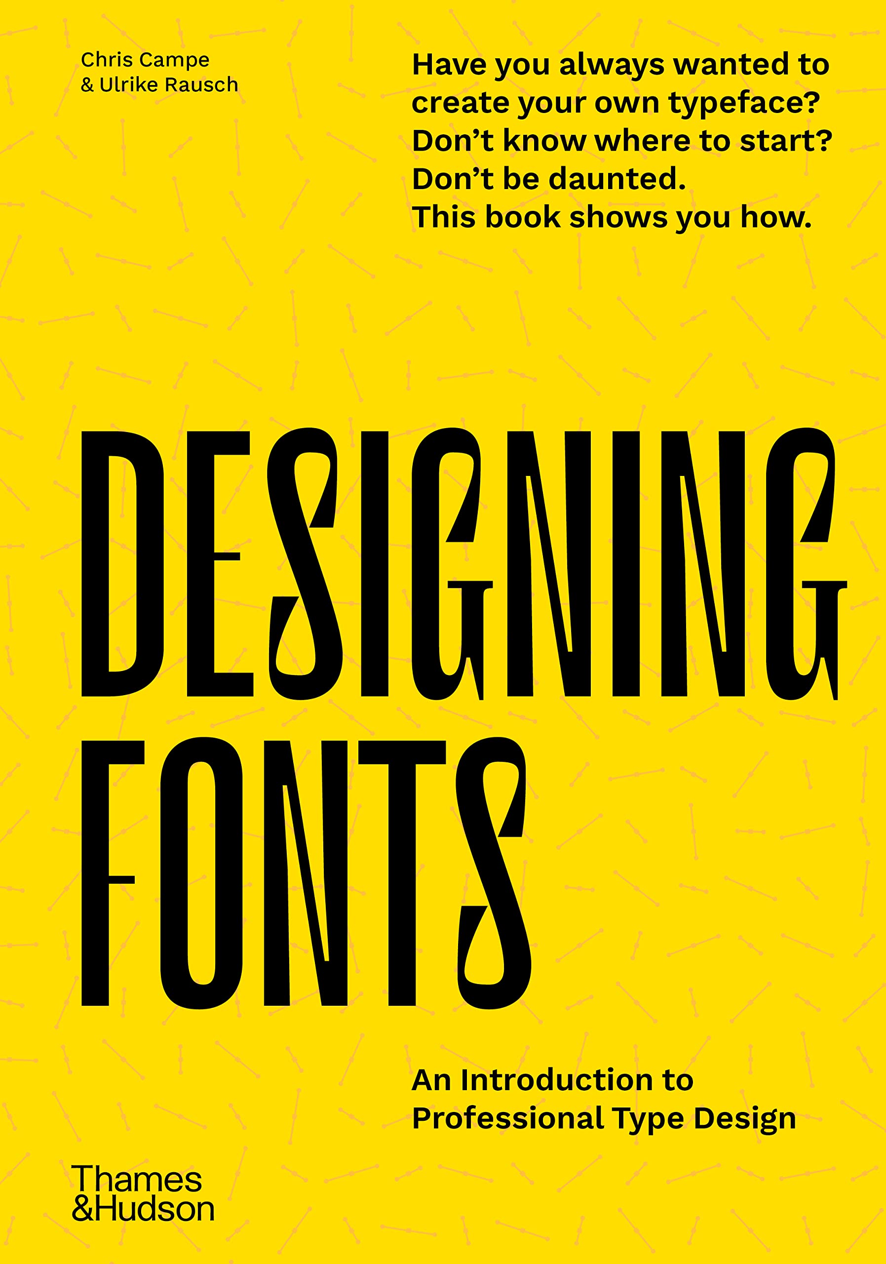 Designing Fonts: An Introduction to Professional Type Design /anglais ...