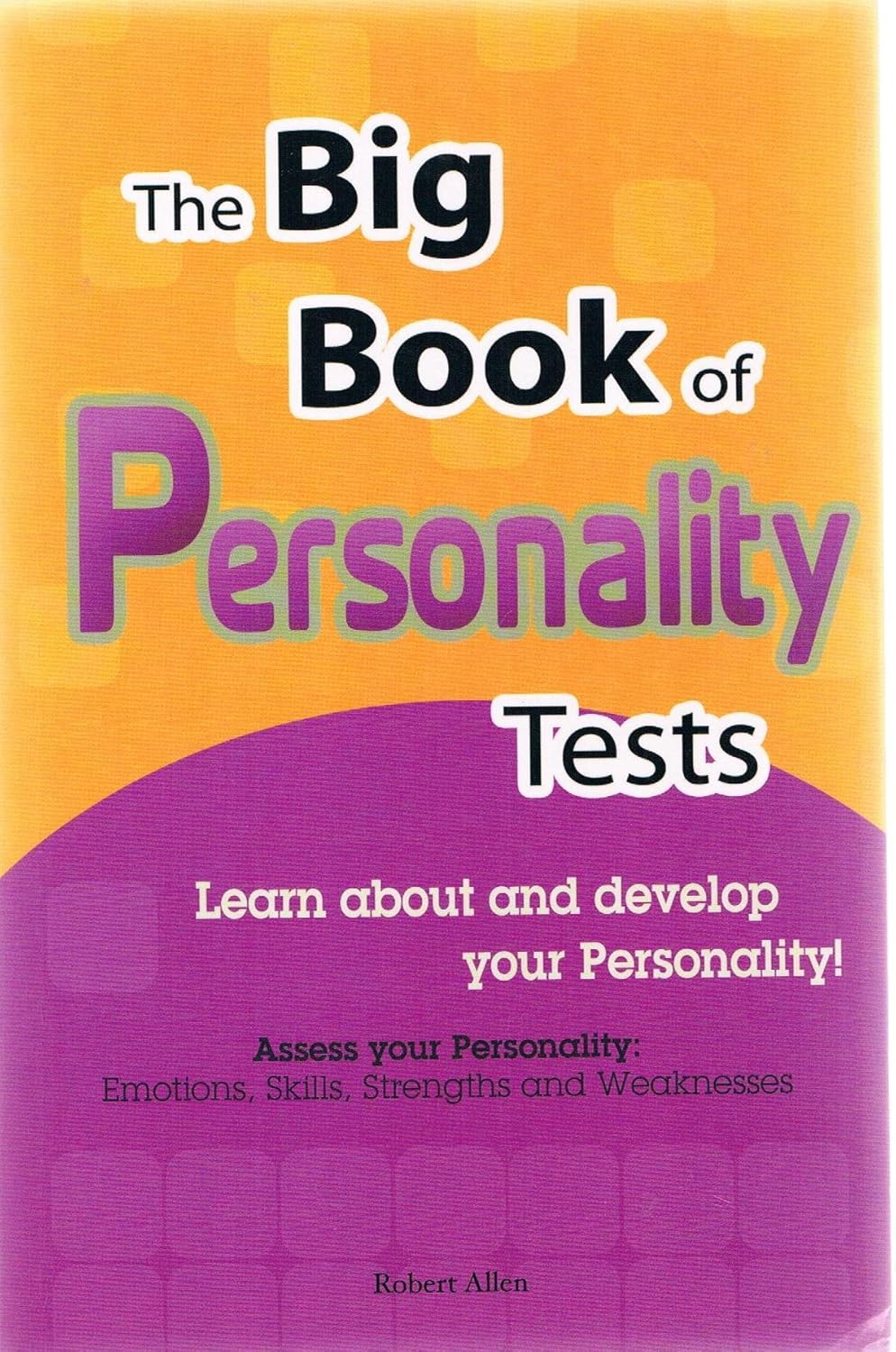 The Big Book of Personality Tests (Assess your Personaltiy: Emotions ...