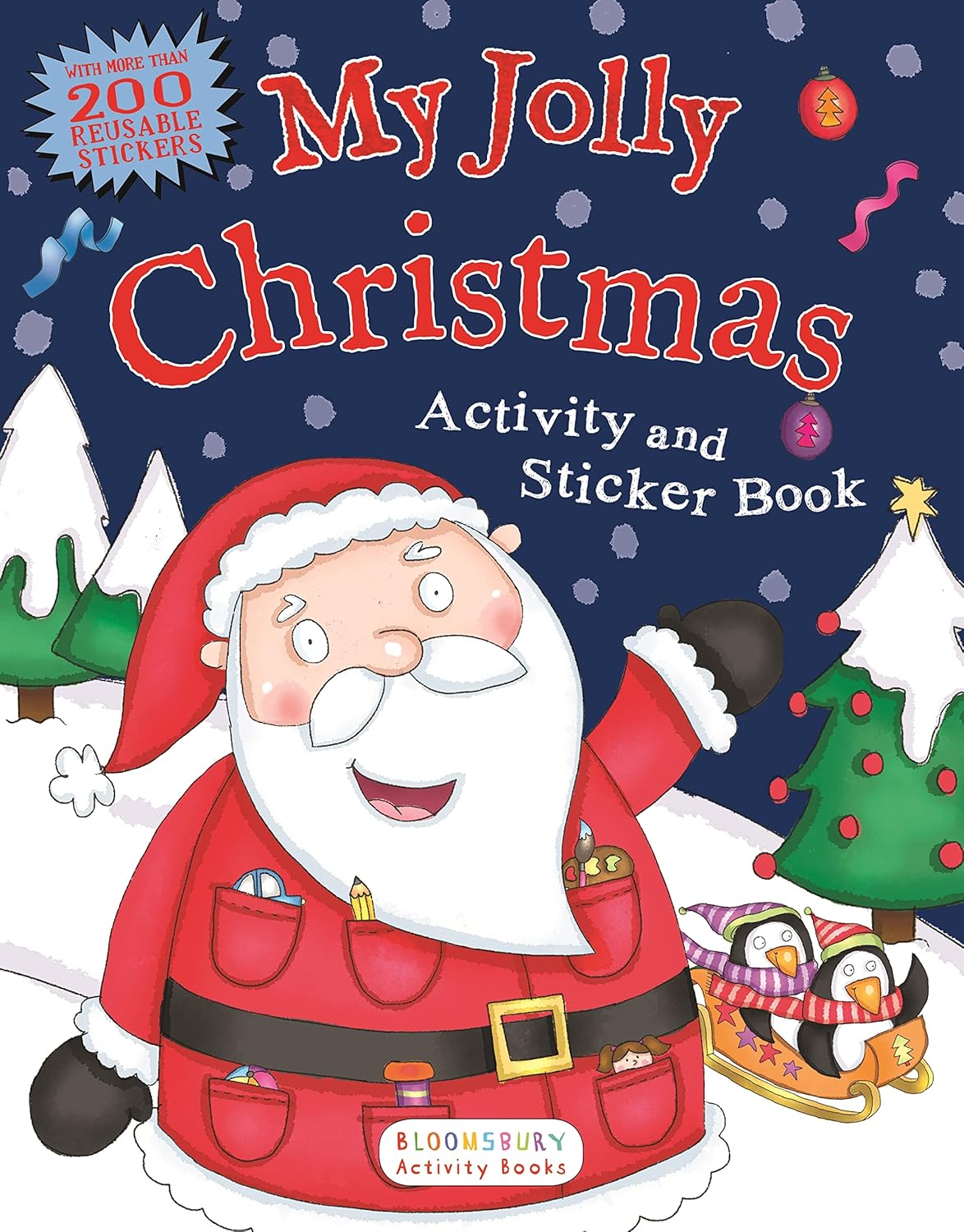 My Jolly Christmas Activity and Sticker Book: Bloomsbury: 9781547613014 ...