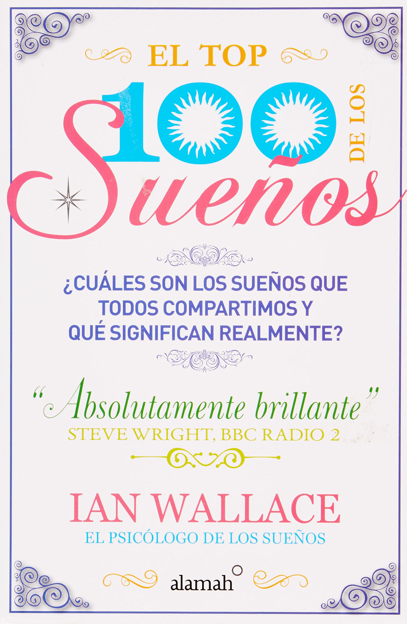 El Top 100 De Los Suenos The Top 100 Dreams | Desertcart Sri Lanka