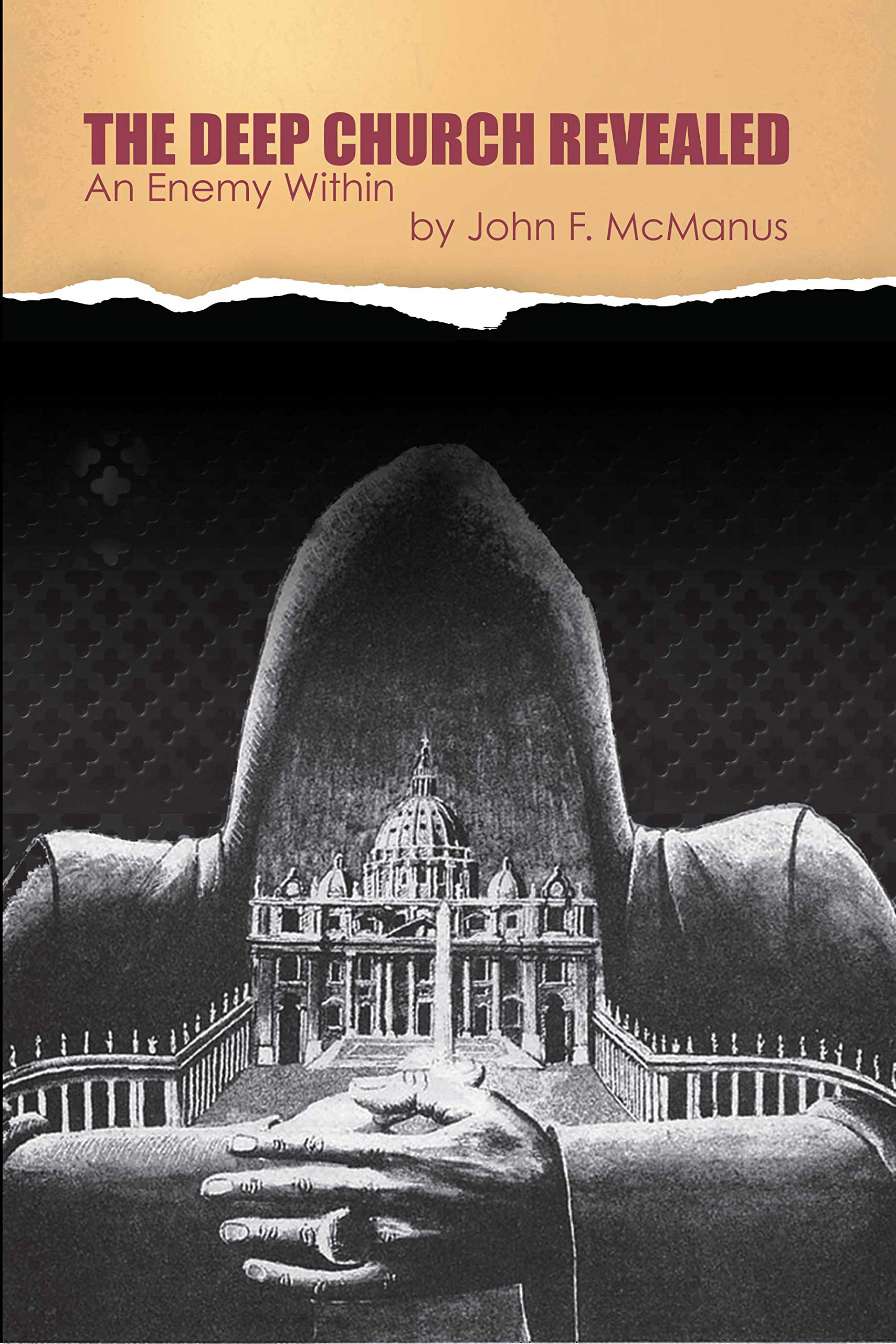 The Deep Church Revealed: John F. McManus: 9781622921485: Amazon.com: Books