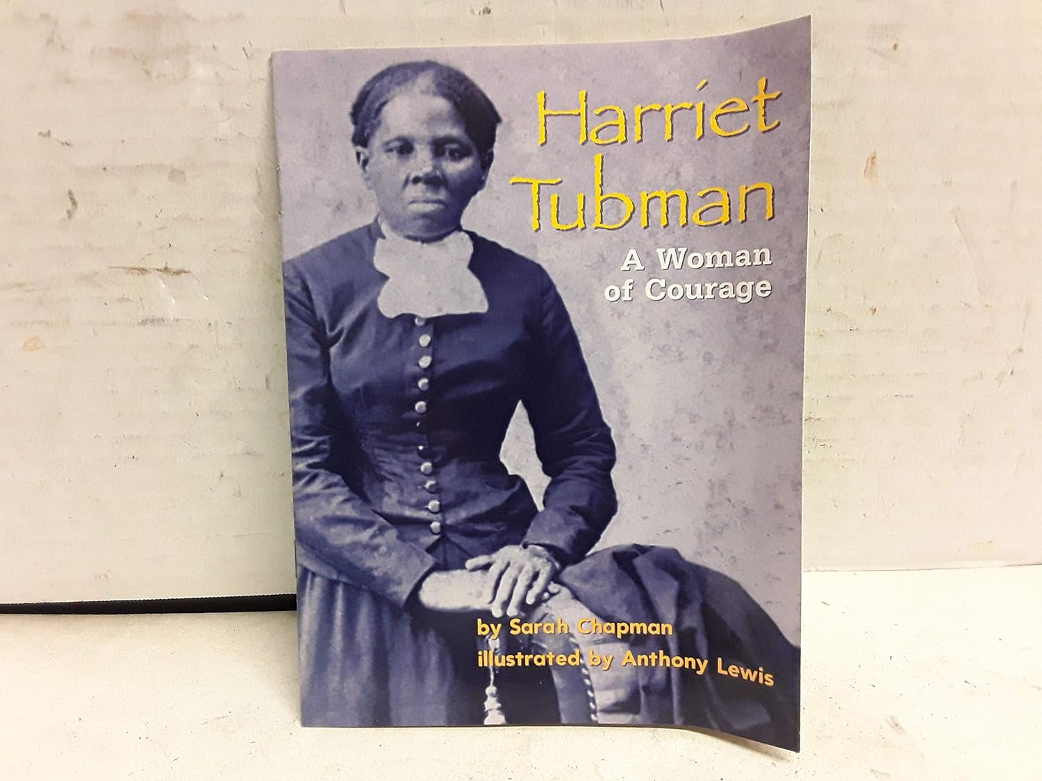 HARRIET TUBMAN, A WOMAN OF COURAGE: Houghton Mifflin: 9780618481552 ...